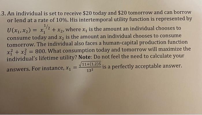 Solved 3. An individual is set to receive $20 today and $20 | Chegg.com