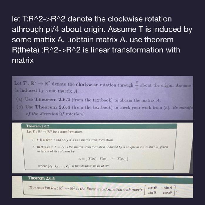Solved FIND THE MATRIX FOR ROTATION ABOUT ORIGIN CLOCKWISE | Chegg.com