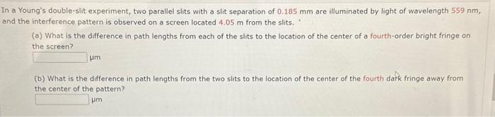 Solved a Young's double-slit experiment, two parallel slits | Chegg.com