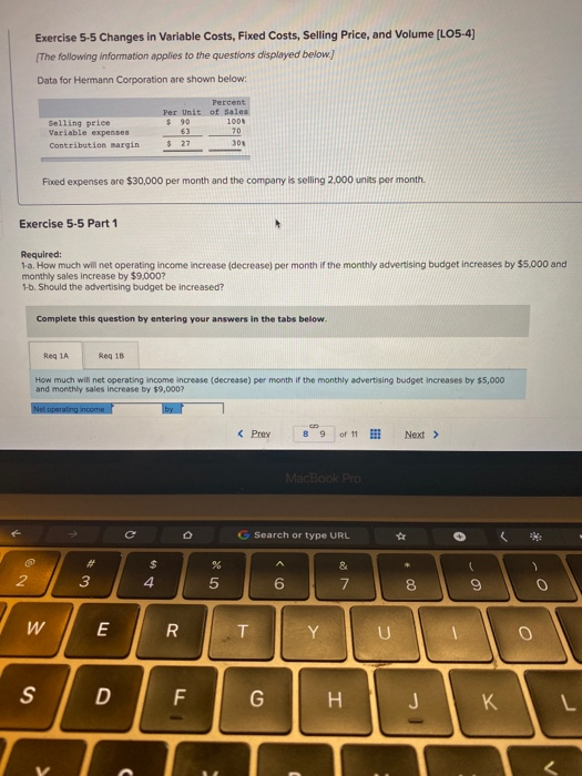 Solved Exercise 5-5 Changes in Variable Costs, Fixed Costs, | Chegg.com