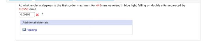 Solved At what angle in degrees is the first-order maximum | Chegg.com