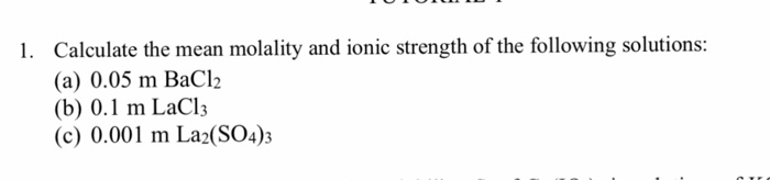 Solved 1. Calculate the mean molality and ionic strength of | Chegg.com