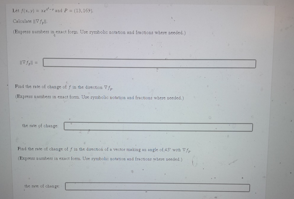 Solved Let f(x,y)=xex2-y ﻿and P=(13,169).Calculate | Chegg.com