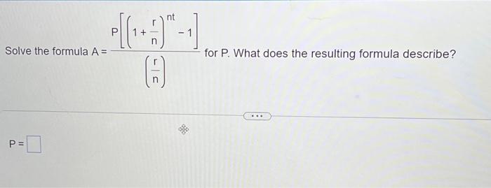 Solved P[(1+nr)nt−1] for P. What does the resulting formula | Chegg.com