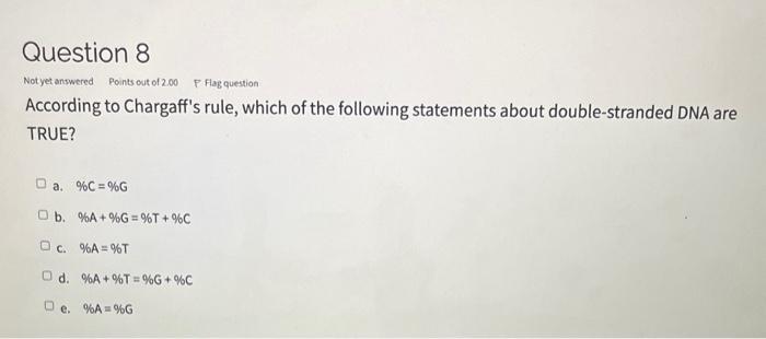 Solved According to Chargaff's rule, which of the following | Chegg.com