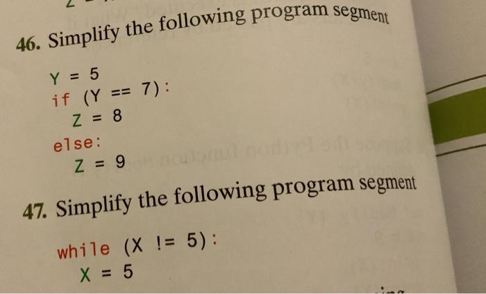 Solved 46. Simplify the following program segment Y = 5 if | Chegg.com