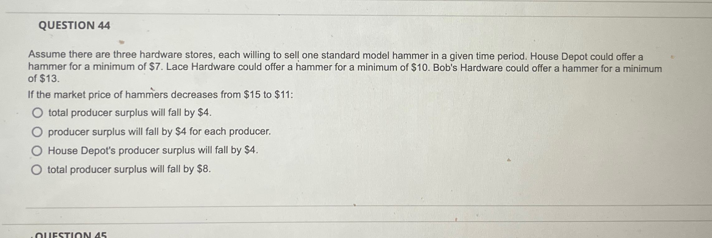 Solved QUESTION 44Assume there are three hardware stores, | Chegg.com
