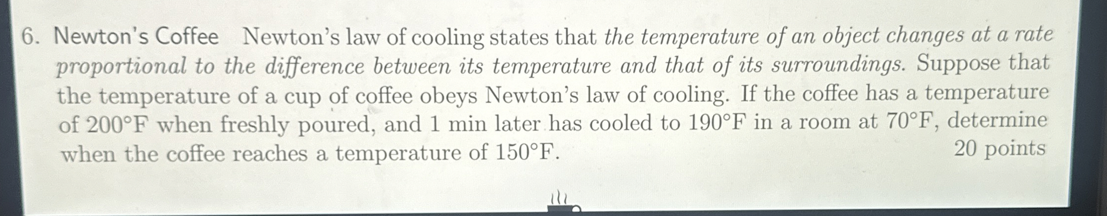Solved Newton's Coffee Newton's law of cooling states that | Chegg.com