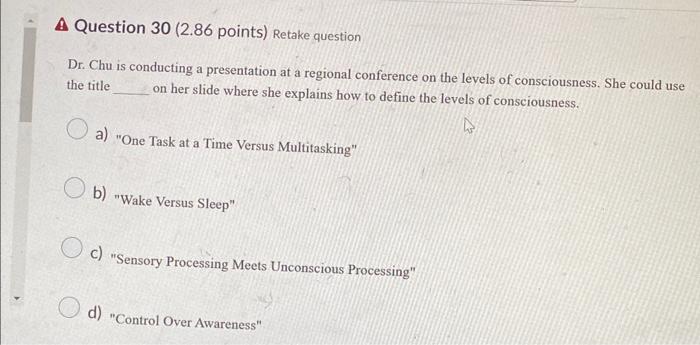 Solved ± Question 30 (2.86 points) Retake question Dr. Chu | Chegg.com