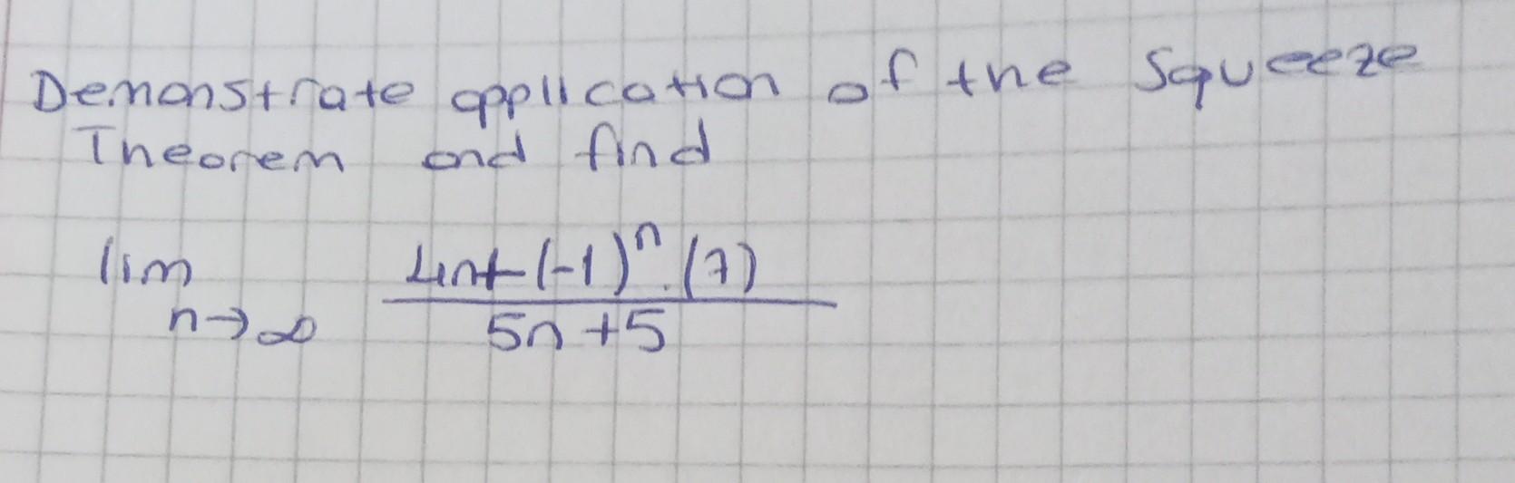 Solved Demonstrate opplication of the Squeeze Theorem and | Chegg.com