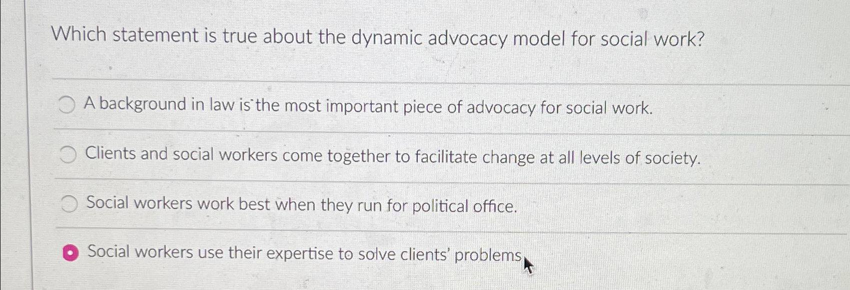 Solved Which statement is true about the dynamic advocacy | Chegg.com