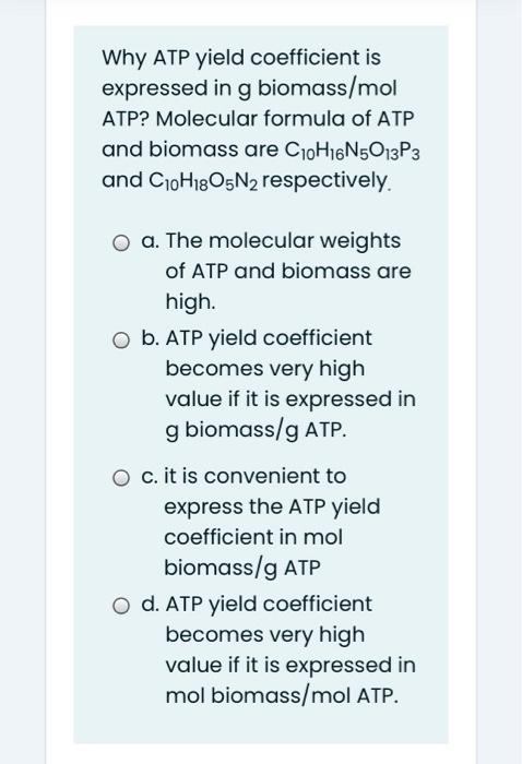 Solved Why ATP yield coefficient is expressed in g | Chegg.com