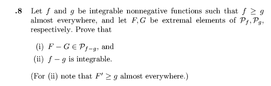 . 8 ﻿Let f ﻿and g ﻿be integrable nonnegative | Chegg.com