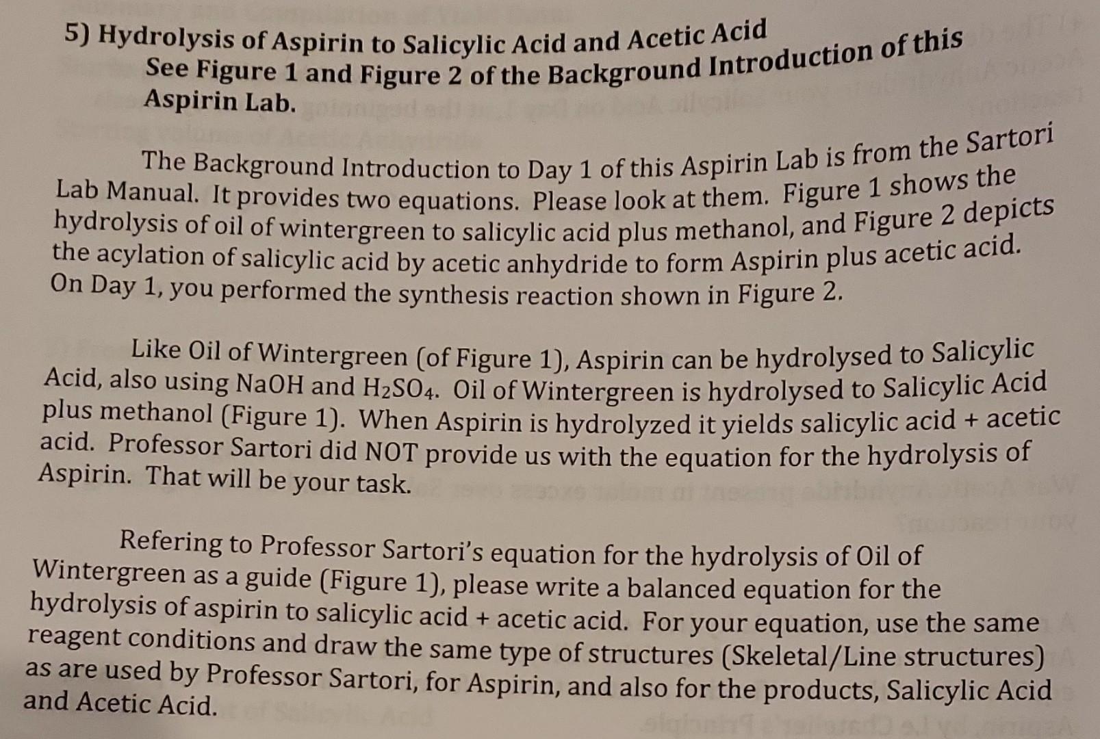Solved 5) Hydrolysis of Aspirin to Salicylic Acid and Acetic | Chegg.com