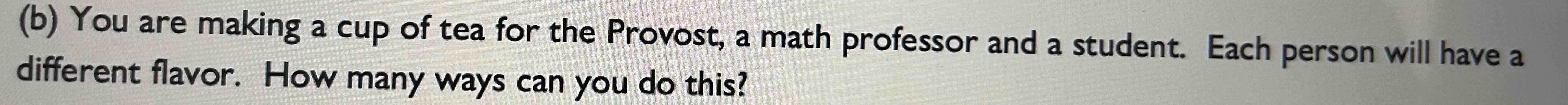 Solved You have a 100 ﻿of each of the following types of tea | Chegg.com