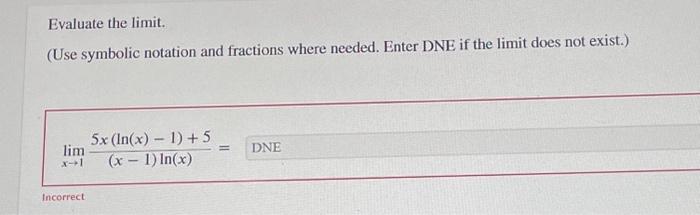 Solved Evaluate the limit. (Use symbolic notation and | Chegg.com