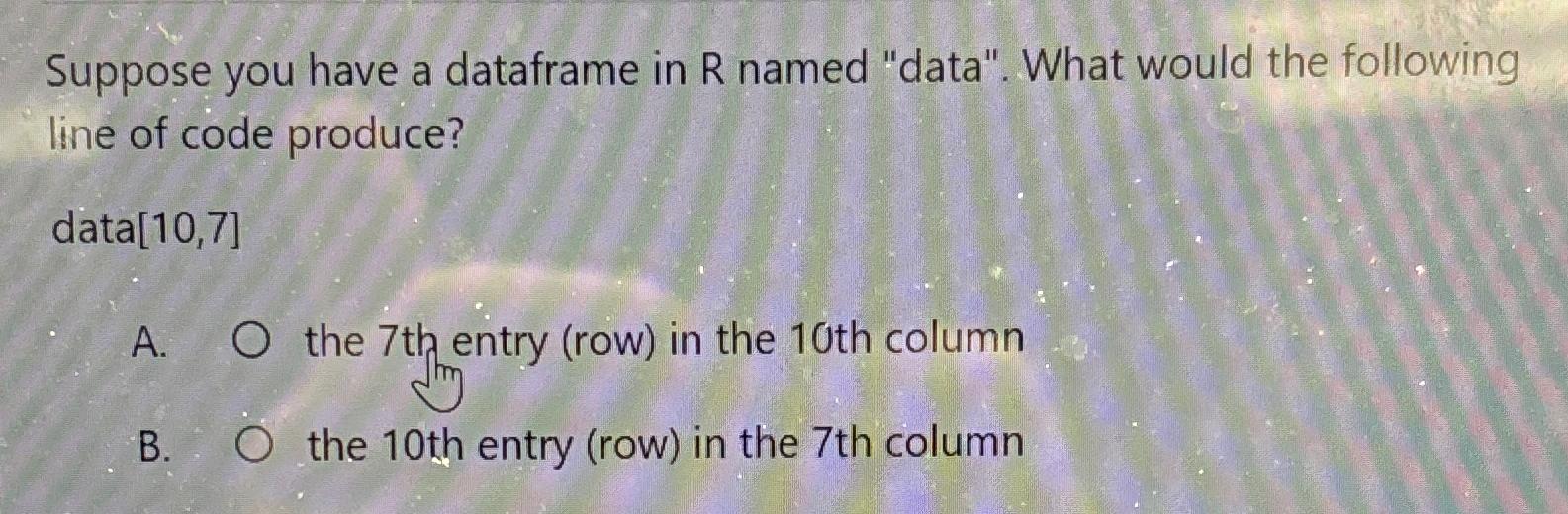 Solved Suppose You Have A Dataframe In R Named Data What 6141