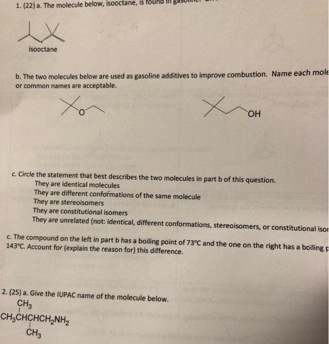 Solved 1. (22) a. The molecule below, isooctane, is fo | Chegg.com