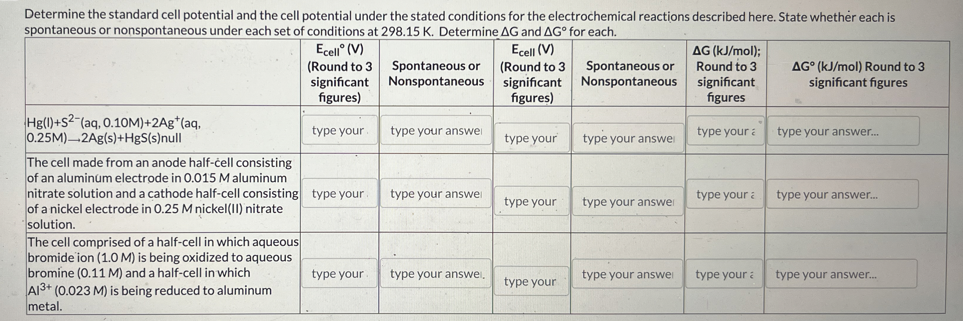 Solved Determine the standard cell potential and the cell | Chegg.com