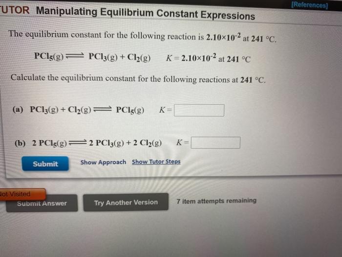 Solved [References] UTOR Manipulating Equilibrium Constant | Chegg.com
