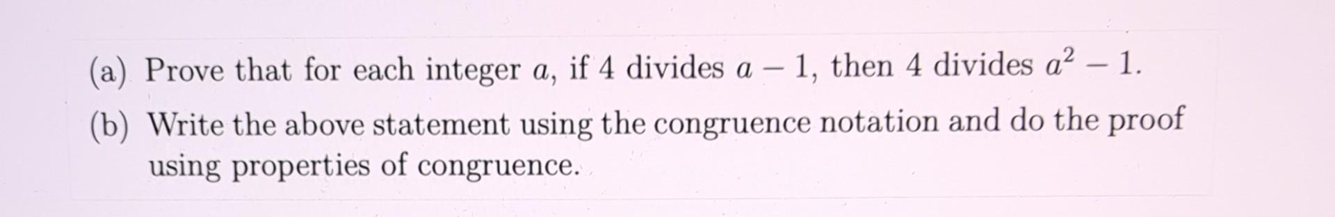 Solved A Prove That For Each Integer A If 4 Divides A−1