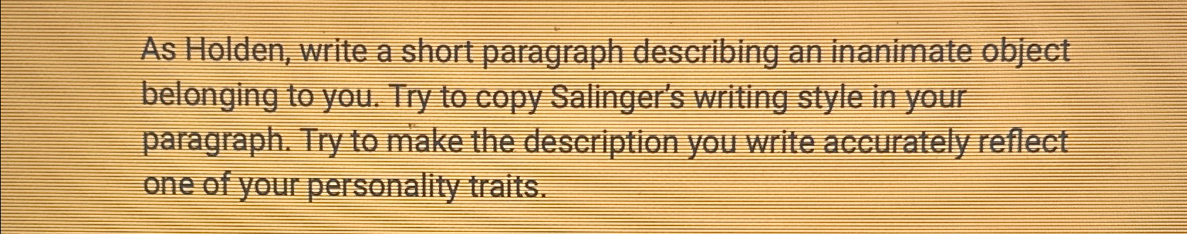 Solved As Holden, write a short paragraph describing an | Chegg.com