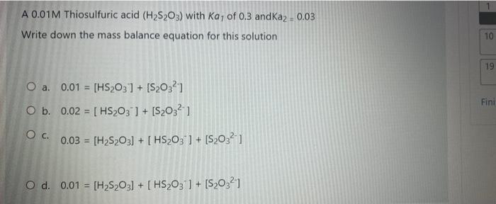 Solved A 0.01M Thiosulfuric acid (H2S2O3) with Ka, of 0.3 | Chegg.com