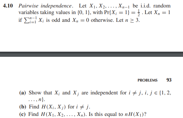 Solved 4.10 ﻿Pairwise independence. Let x1,x2,dots,xn-1 ﻿be | Chegg.com