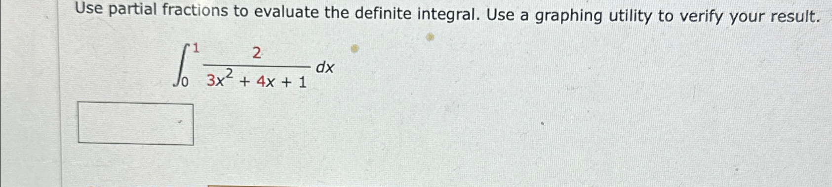 Solved Use partial fractions to evaluate the definite | Chegg.com