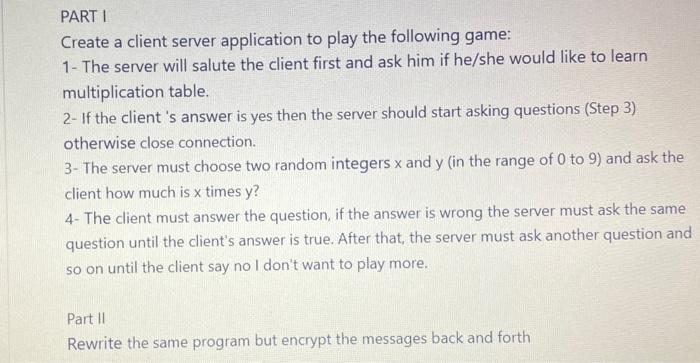 Solved Create a client server application to play the | Chegg.com