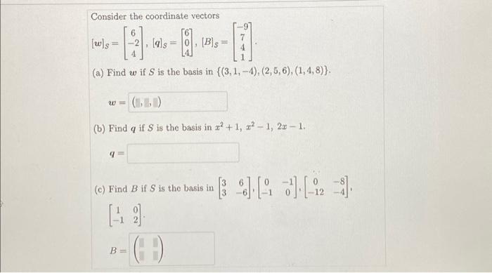 Solved Consider the coordinate vectors | Chegg.com