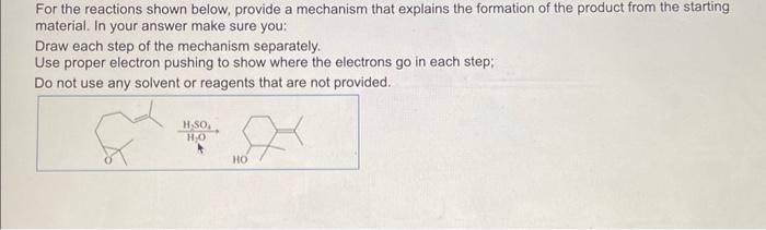 Solved For the reactions shown below, provide a mechanism | Chegg.com