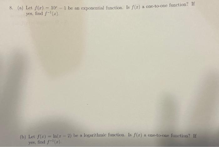 Solved 8. (a) Let f(x)−10r−1 be an exponential function. Is | Chegg.com Solved 8. (a) Let f(x)−10r−1 be an exponential function. Is | Chegg.com