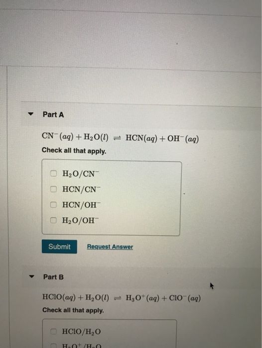 Solved Part A CN- (aq) + H2O(l) = HCN(aq) + OH(aq) Check all | Chegg.com