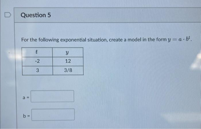 Solved For the following exponential situation, create a | Chegg.com