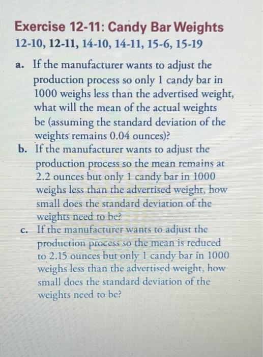Solved Exercise 12-11: Candy Bar Weights 12-10, 12-11, | Chegg.com