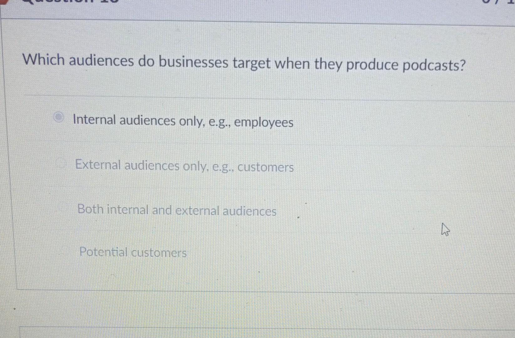 Which audiences do businesses target when they | Chegg.com