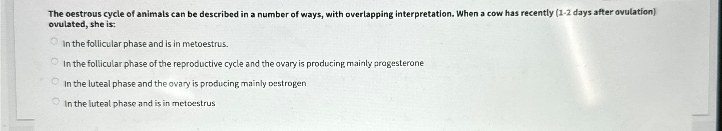Solved The oestrous cycle of animals can be described in a | Chegg.com