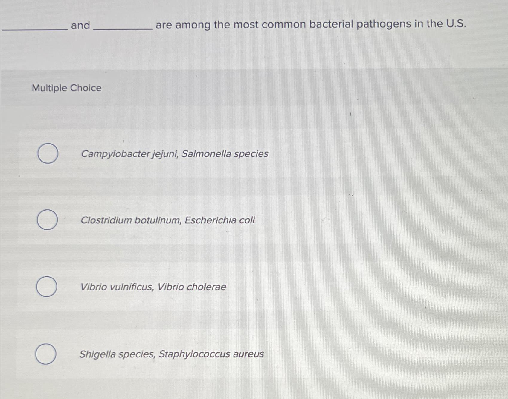 Solved andare among the most common bacterial pathogens in | Chegg.com