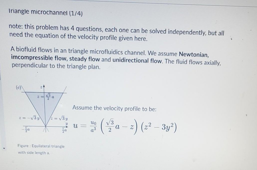 Solved Triangle microchannel (1/4) note: this problem has 4 | Chegg.com