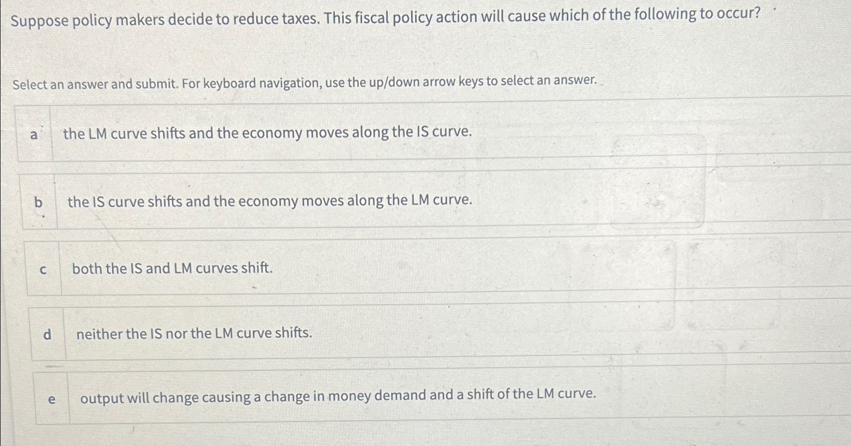Solved Suppose policy makers decide to reduce taxes. This | Chegg.com