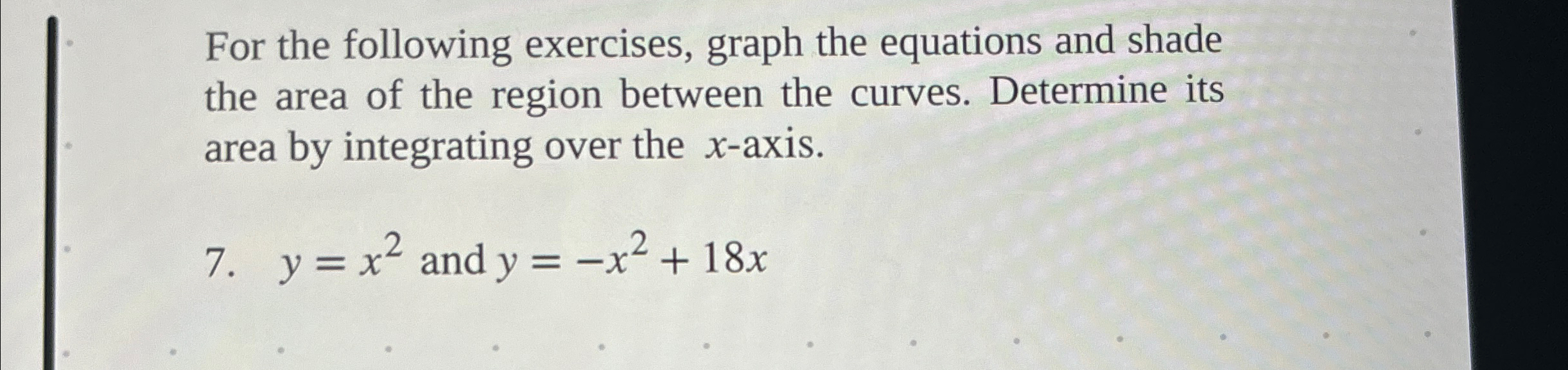 Solved For the following exercises, graph the equations and | Chegg.com