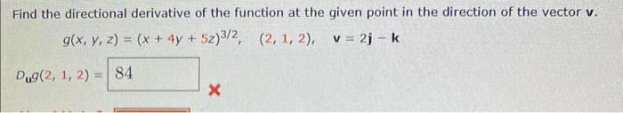 Solved Find the directional derivative of the function at | Chegg.com