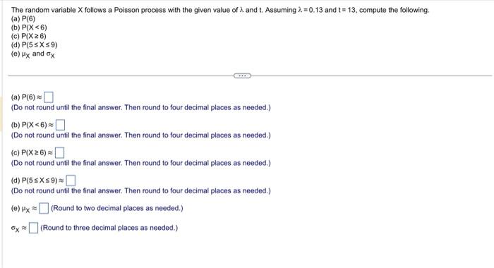 Solved The random variable X follows a Poisson process with | Chegg.com
