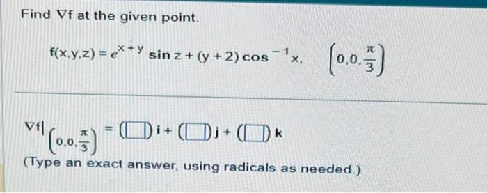 Solved Find Vf at the given point. | Chegg.com