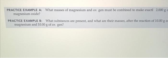 Solved PRACTICE EXAMPLE A: What masses of magnesium and ox | Chegg.com