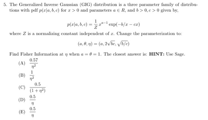 Solved 5. The Generalized Inverse Gaussian (GIG) | Chegg.com