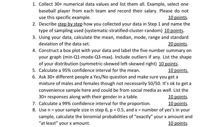 Solved 1. Collect 30+ numerical data values and list them | Chegg.com