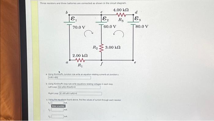 Solved Three resistors and three batteries are connected as | Chegg.com