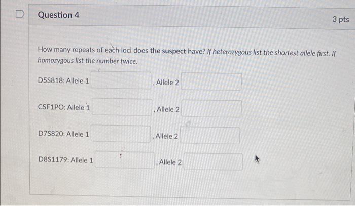 Solved How many repeats of each loci does the suspect have? | Chegg.com